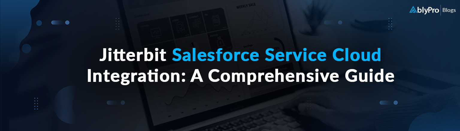 Jitterbit Salesforce Service Cloud Integration Benefits and Challenges Jitterbit Salesforce Service Cloud Integration Benefits and Challenges